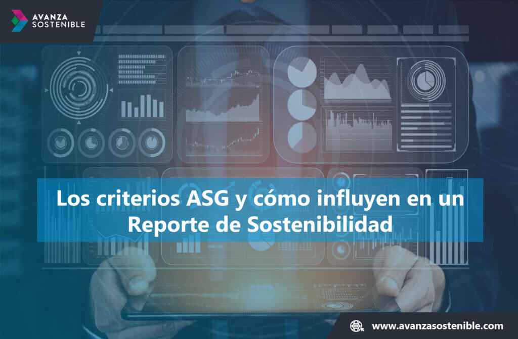 Los criterios ASG y cómo influyen en un Reporte de Sostenibilidad ...